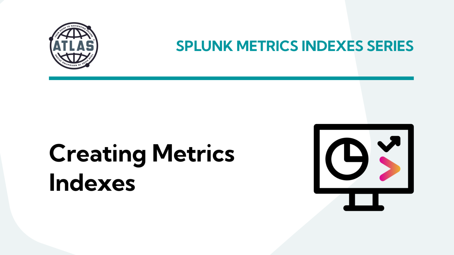 Creating Metrics Indexes - Kinney Group